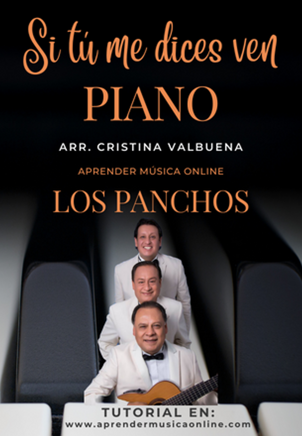 Los Panchos - Si tú me dices ven 樂譜 by Cristina Valbuena