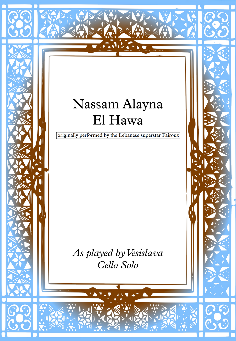 Fairouz - Nassam Alayna El Hawa - CELLO Lembar Musik