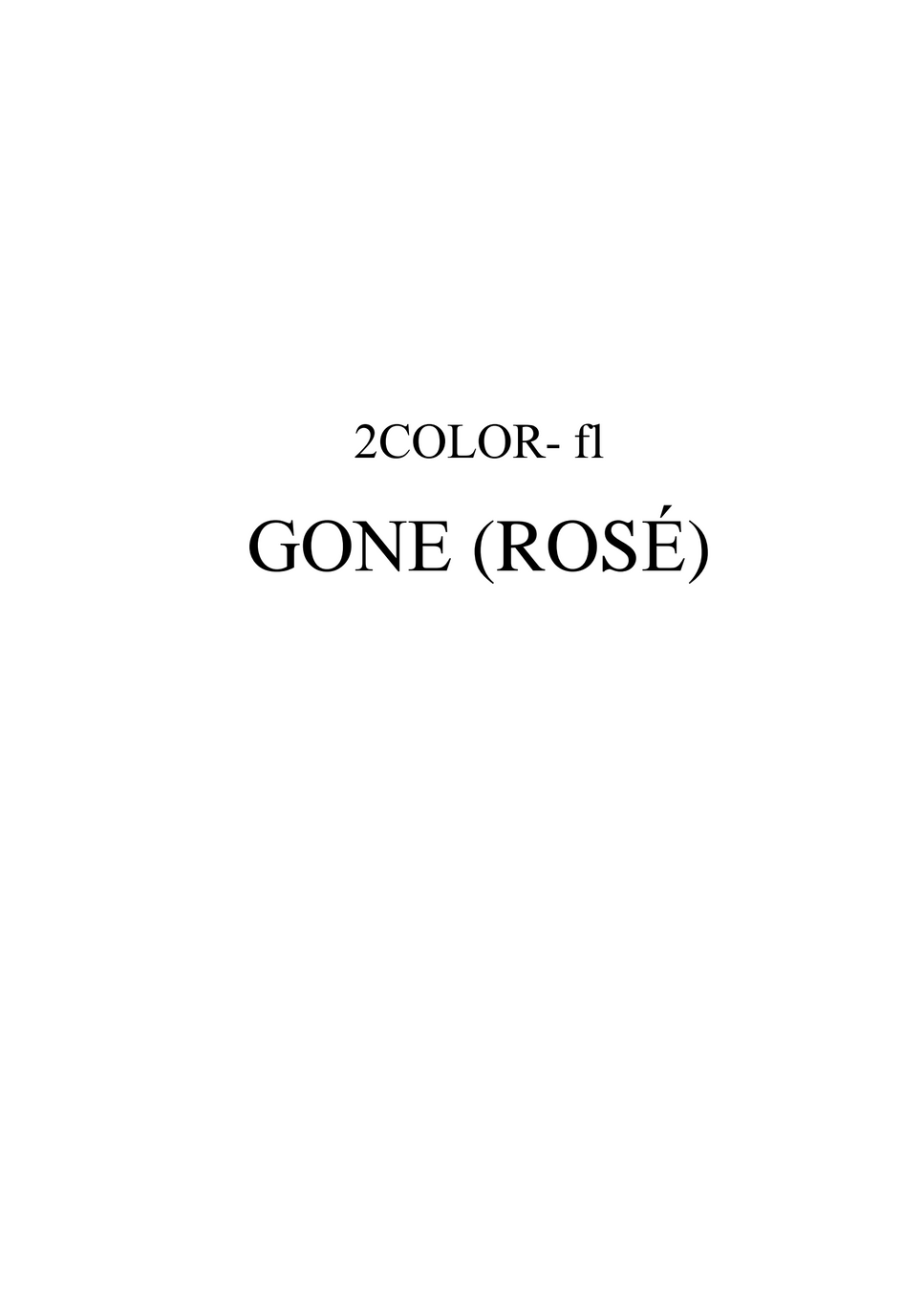 ROSÉ - GONE (로제 solo ) by 2COLOR Hoja