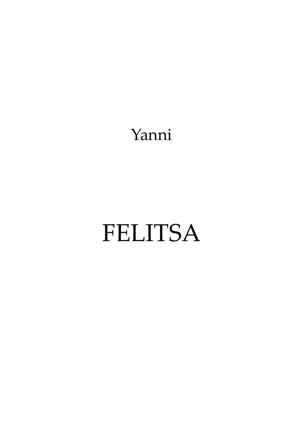 Yanni - Felitsa (官方尊享版) 악보 by Yun Wen