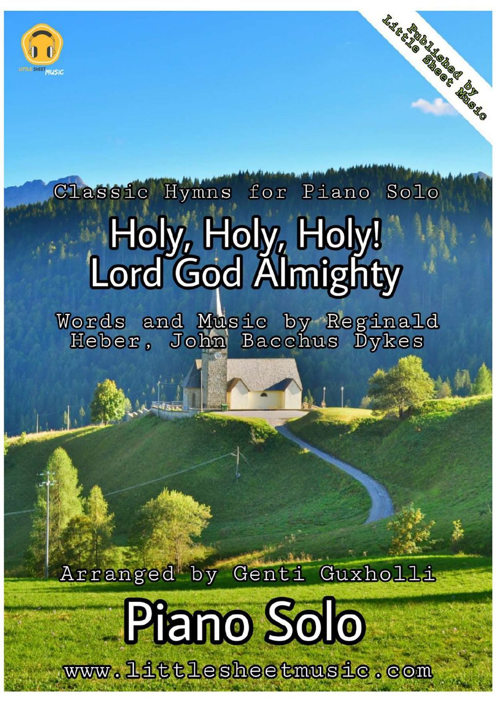 Reginald Heber - Holy, Holy, Holy! Lord God Almighty 악보 by Genti Guxholli
