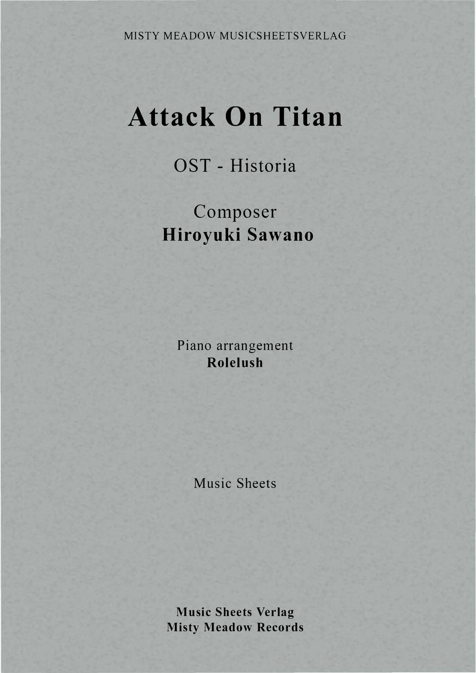 Hiroyuki Sawano - Attack on Titan OST- Historia (piano cover) Sheet by ...