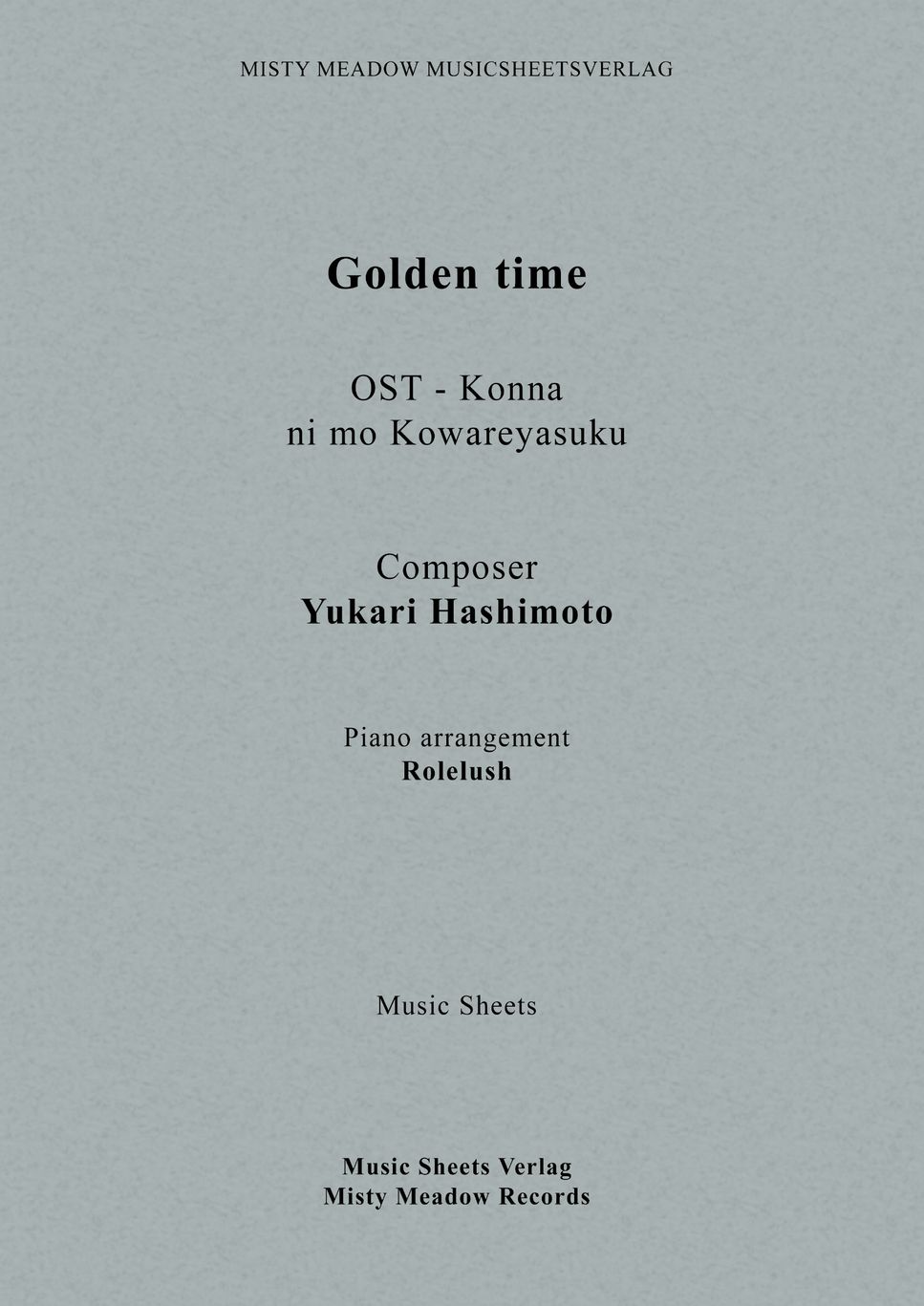 Yukari Hashimoto - Golden Time OST - Konna ni mo Kowareyasuku Sheet by ...