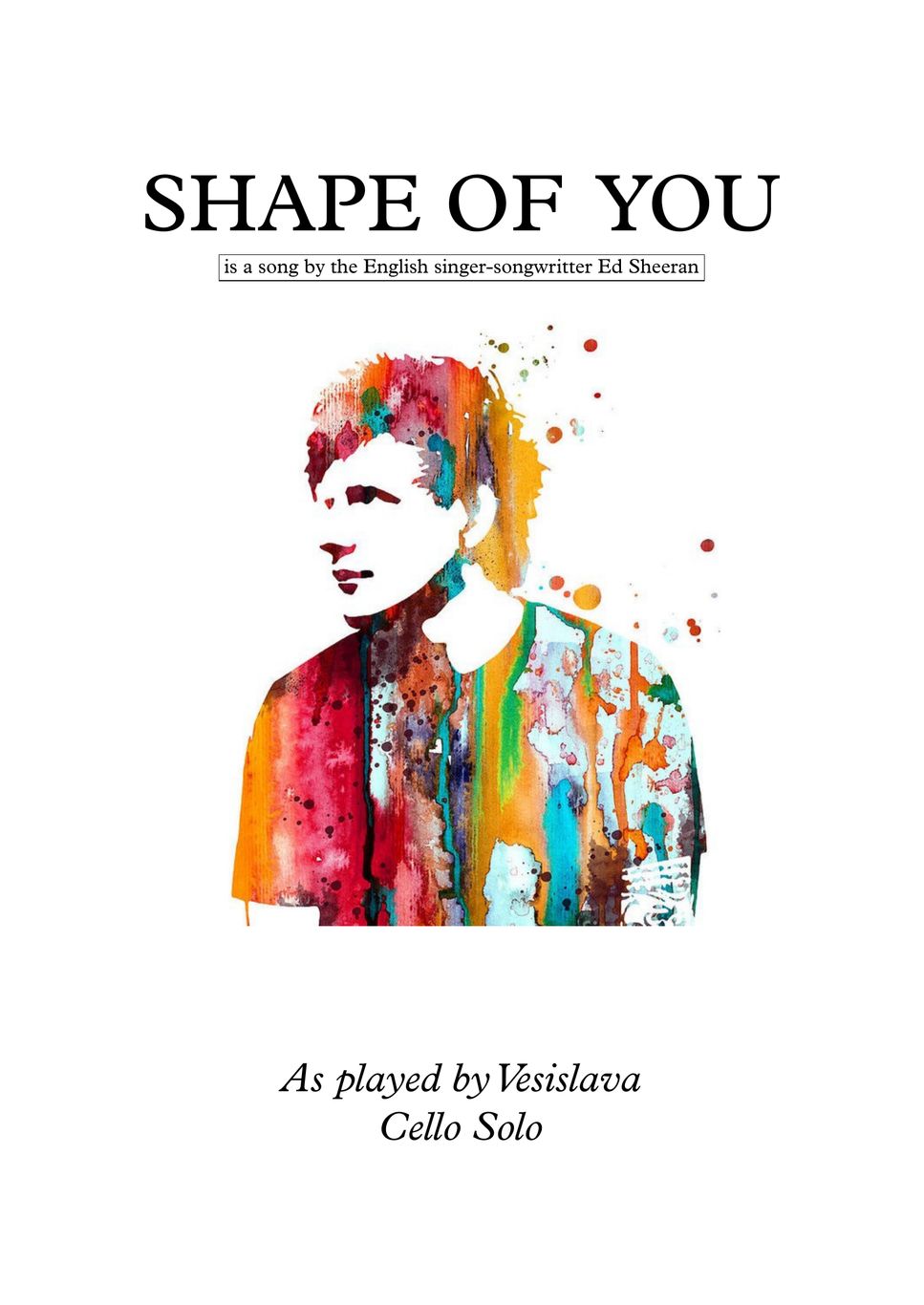 Ed Sheeran - Shape of You (CELLO) Sheet by Vesislava