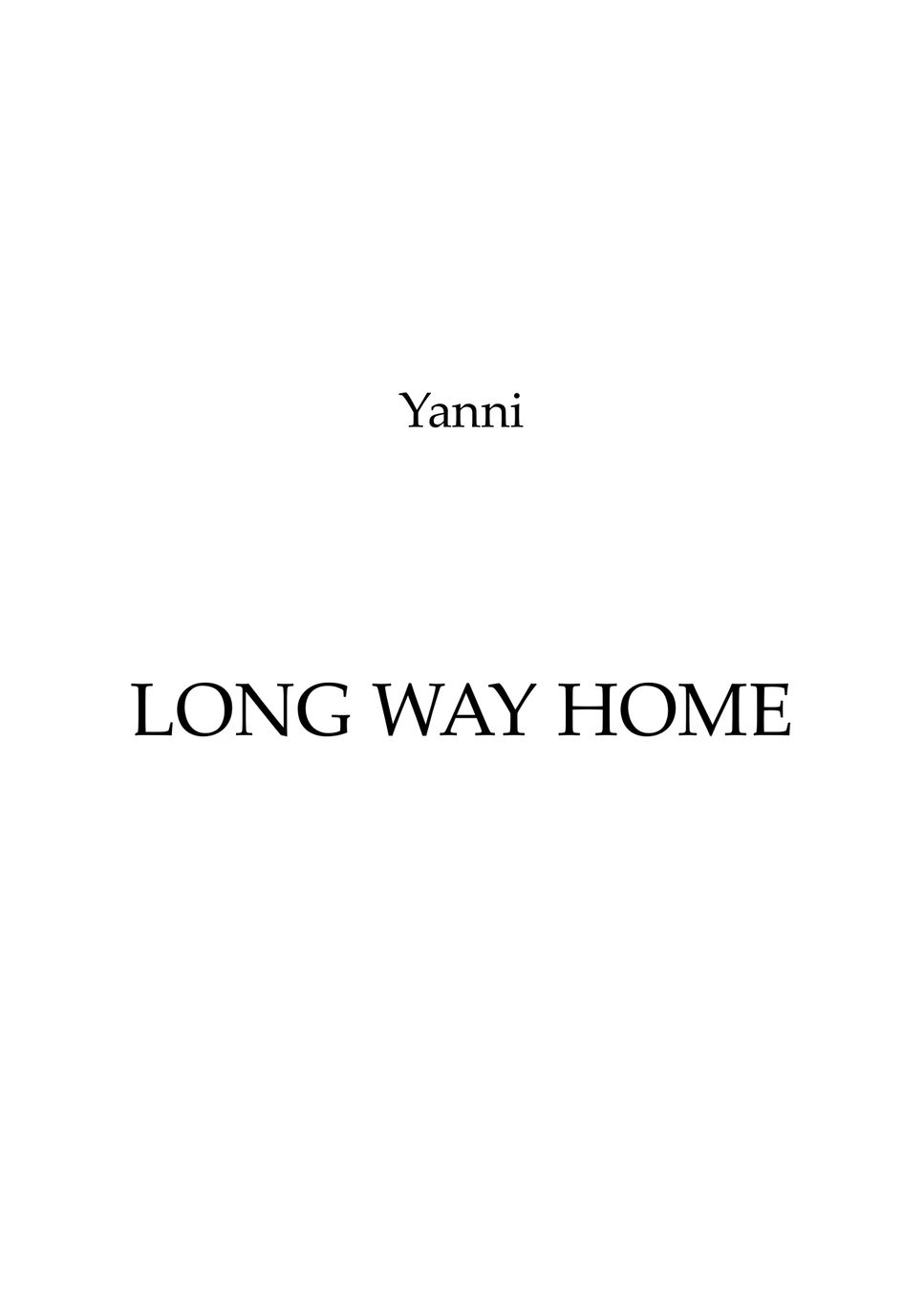 Yanni - Long Way Home (官方尊享版) Sheet Music by Yun Wen
