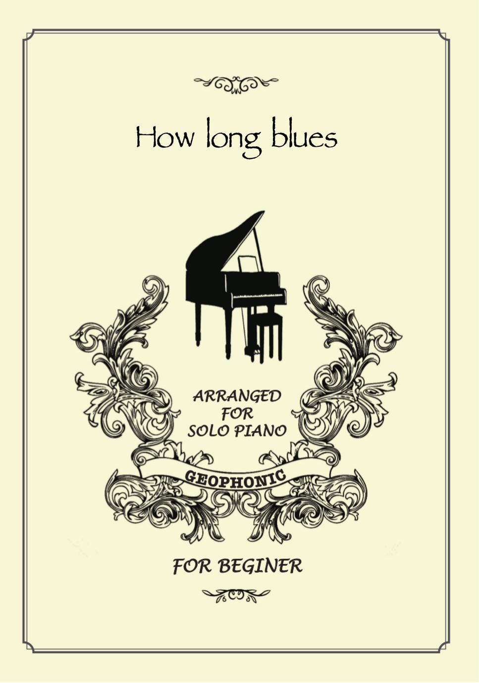 JIMMY YANCEY - HOW LONG BLUES (【SOLO PIANO】) 楽譜 by GEOPHONIC