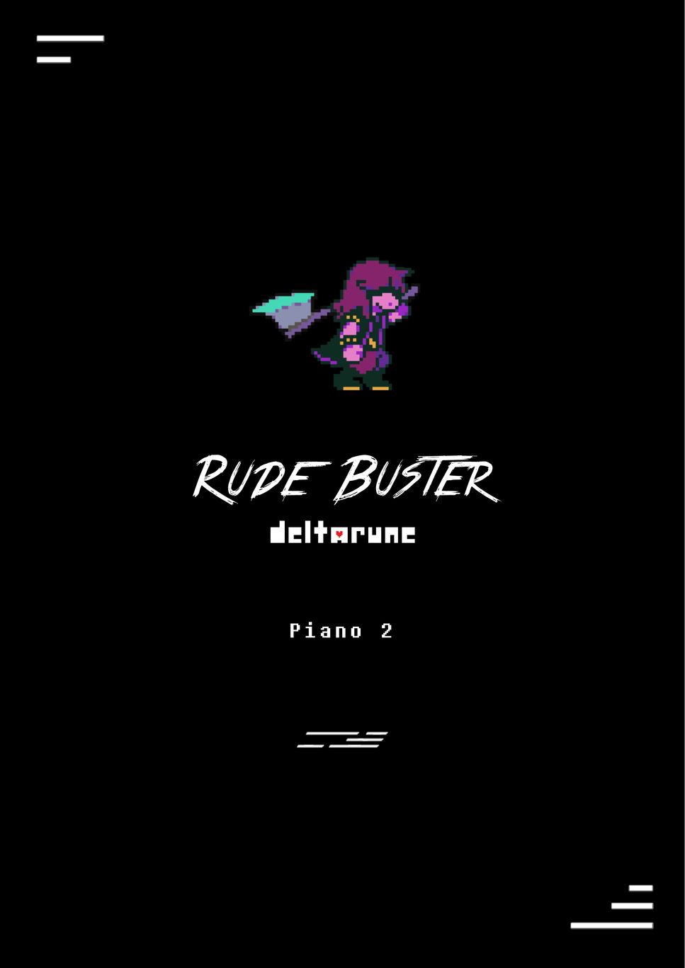 Deltarune - Rude Buster (2 Player 4 Hands) 曲谱 by PianoBox