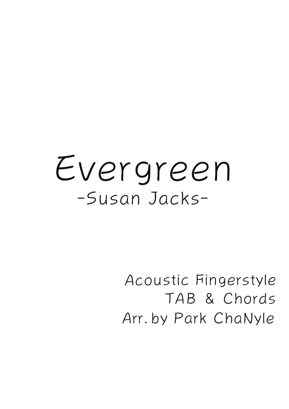 Susan Jacks - Evergreen (Fingerstyle) Tab + 단선 악보 by Park ChaNyle