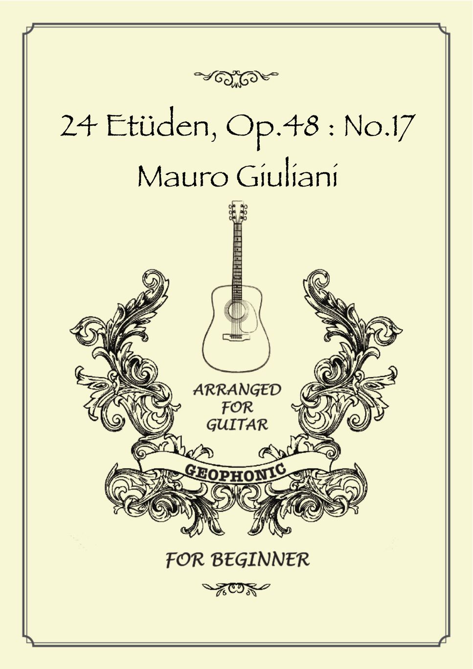 Mauro Giuliani - 24 ETUDES, Op. 48: No.17 Partition musicale by GEOPHONIC