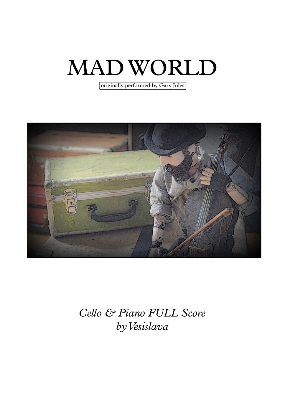 Gary Jules - Mad World (Cello & Piano) Sheet by Vesislava