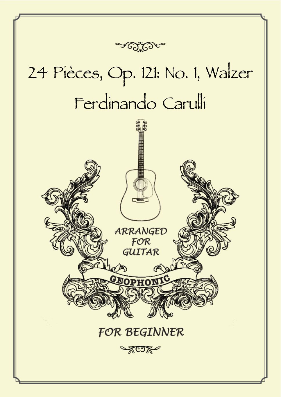 Ferdinando Carulli - 24 Pièces, Op. 121: No. 1, Walzer Sheets by GEOPHONIC