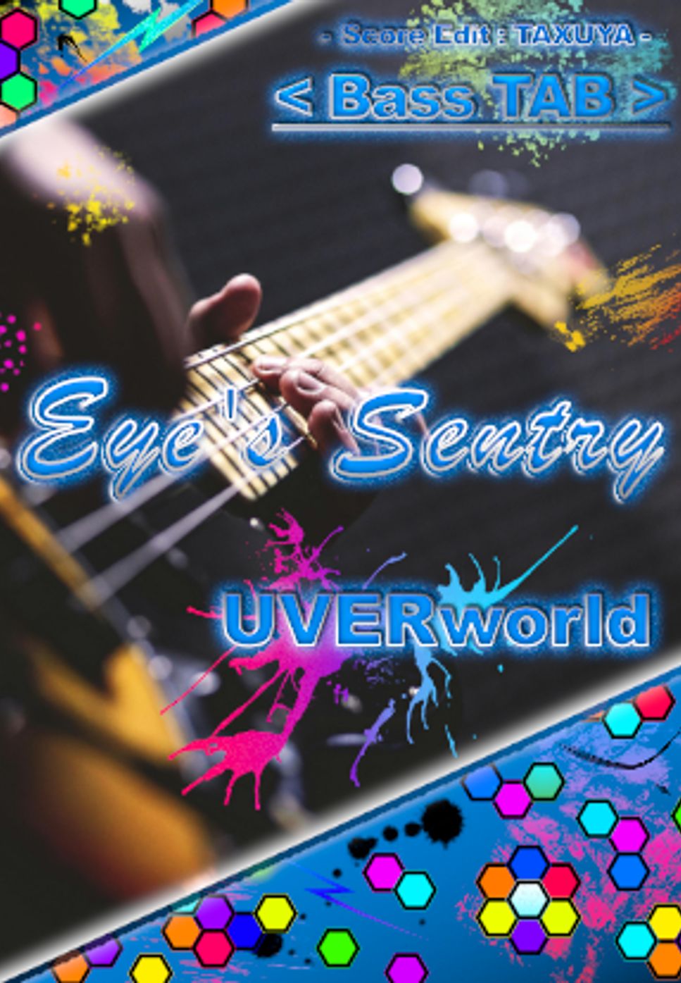 UVERworld - Eye's Sentry (Bass TABS) Sheets by TAXUYA