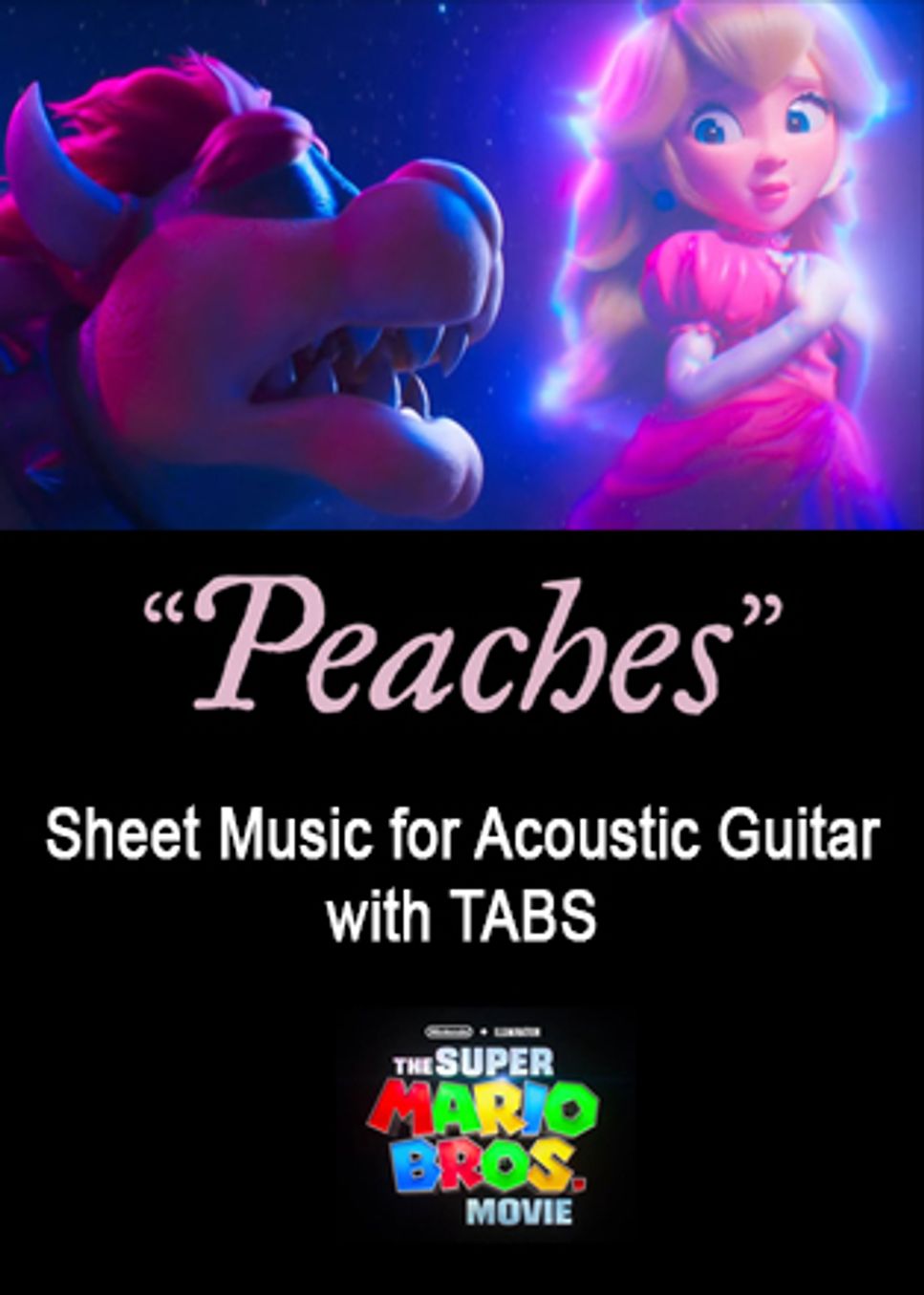 Jack Black - PEACHES [Bowser's Song] (fingersyle, guitar cover) 악보 by ...