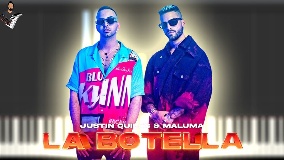 Maluma,Justin Quiles - La Botella Sheet