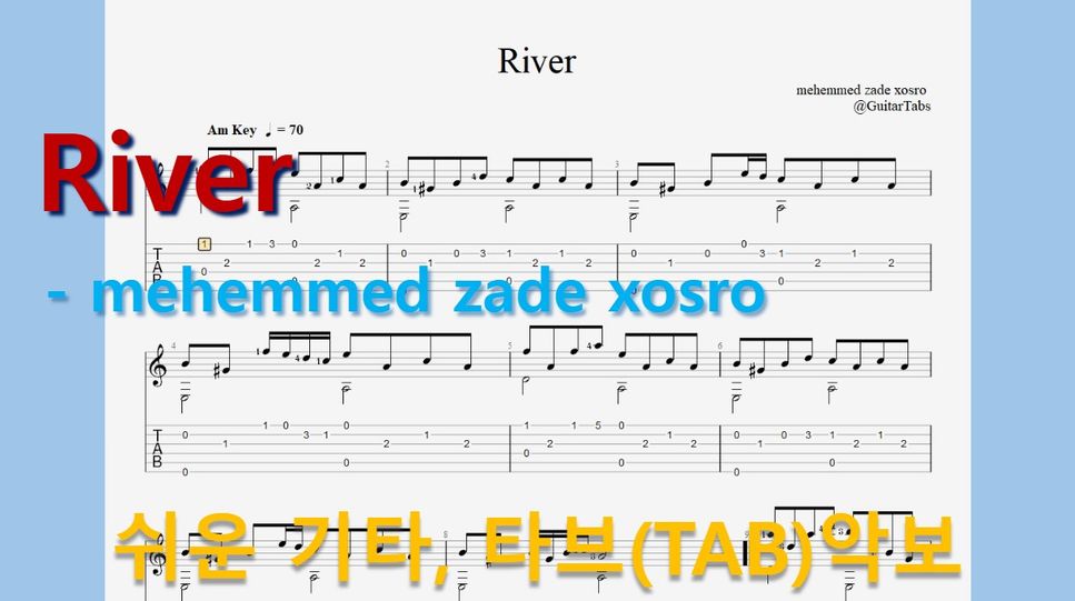 mehemmed zade xosro - River (오선+타브+운지(Staff+TAB+Fingering)) TAB+1 Staff ...