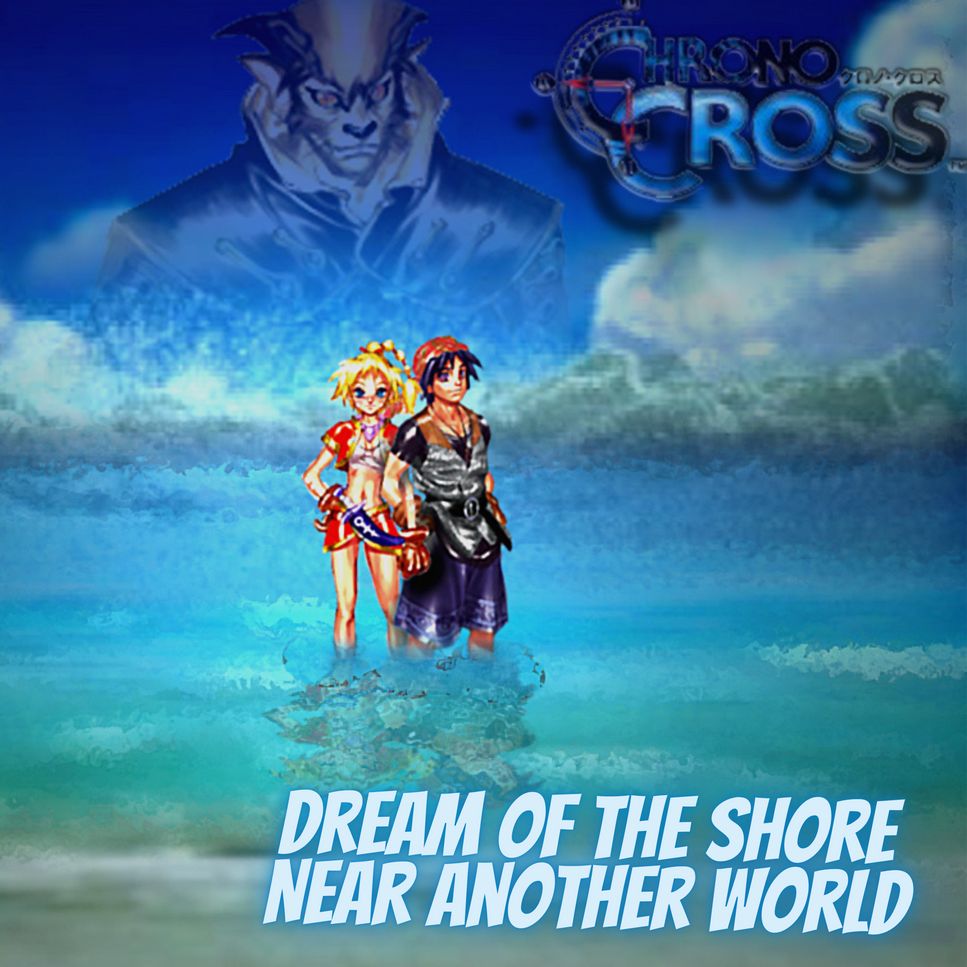 Yasunori Mitsuda - Dream of the Shore Near Another World - Chrono Cross ...
