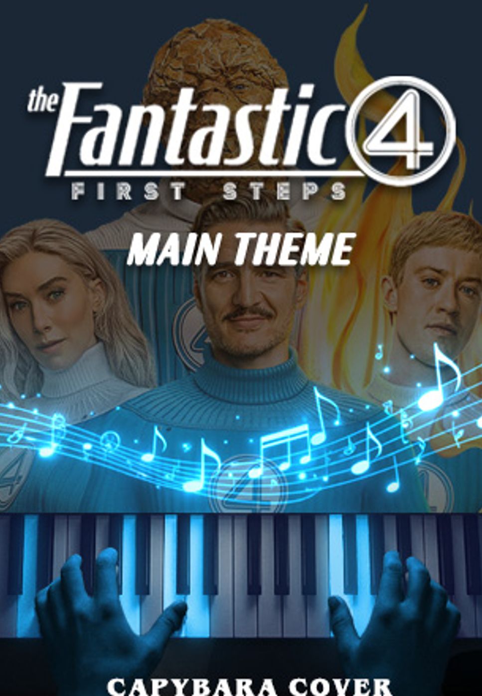 Michael Giacchino - The Fantastic Four: First Steps Main Theme ピアノ楽譜PDF ...