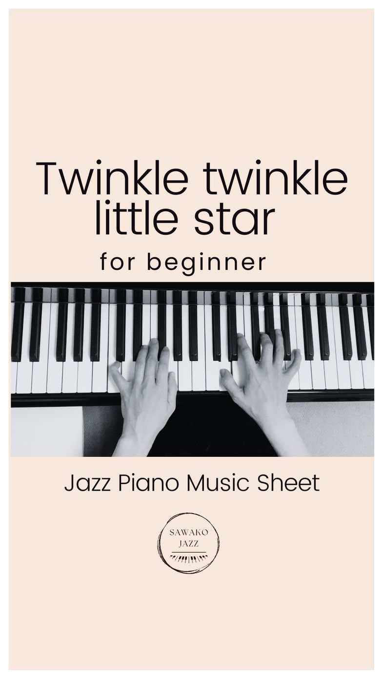 Twinkle Twinkle Little Star(Jazz piano for beginner) (piano solo / jazz ...