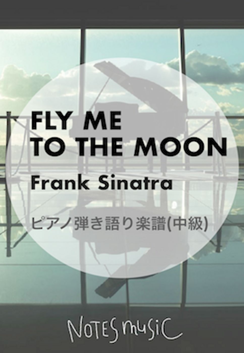 Frank Sinatra - fly me to the moon Sheet Music by NOTES music