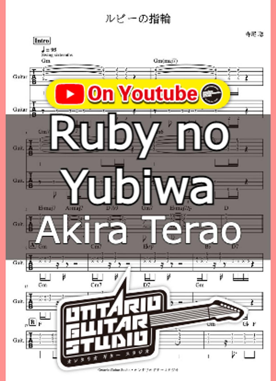 Akira Terao - Ruby no Yubiwa Partitura by Ontario Guitar Studio
