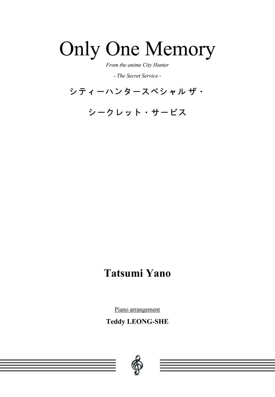 Tatsumi Yano - Only One Memory - シティーハンタースペシャル ザ・ シークレット・サービス Sheets by ...
