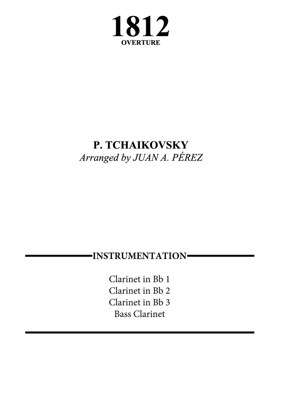 P. Tchaikovsky - 1812 (Clarinet Quartet) 악보 by Juan A. Pérez