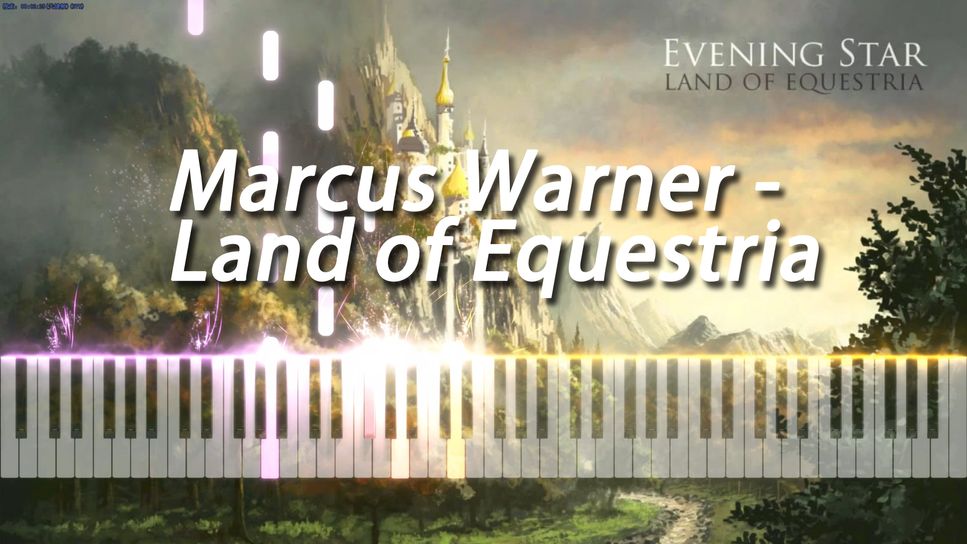 Marcus Warner - Land of Equestria Sheet Music by Purrvoice