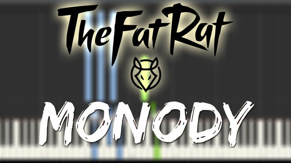 TheFatRat - Monody Sheets