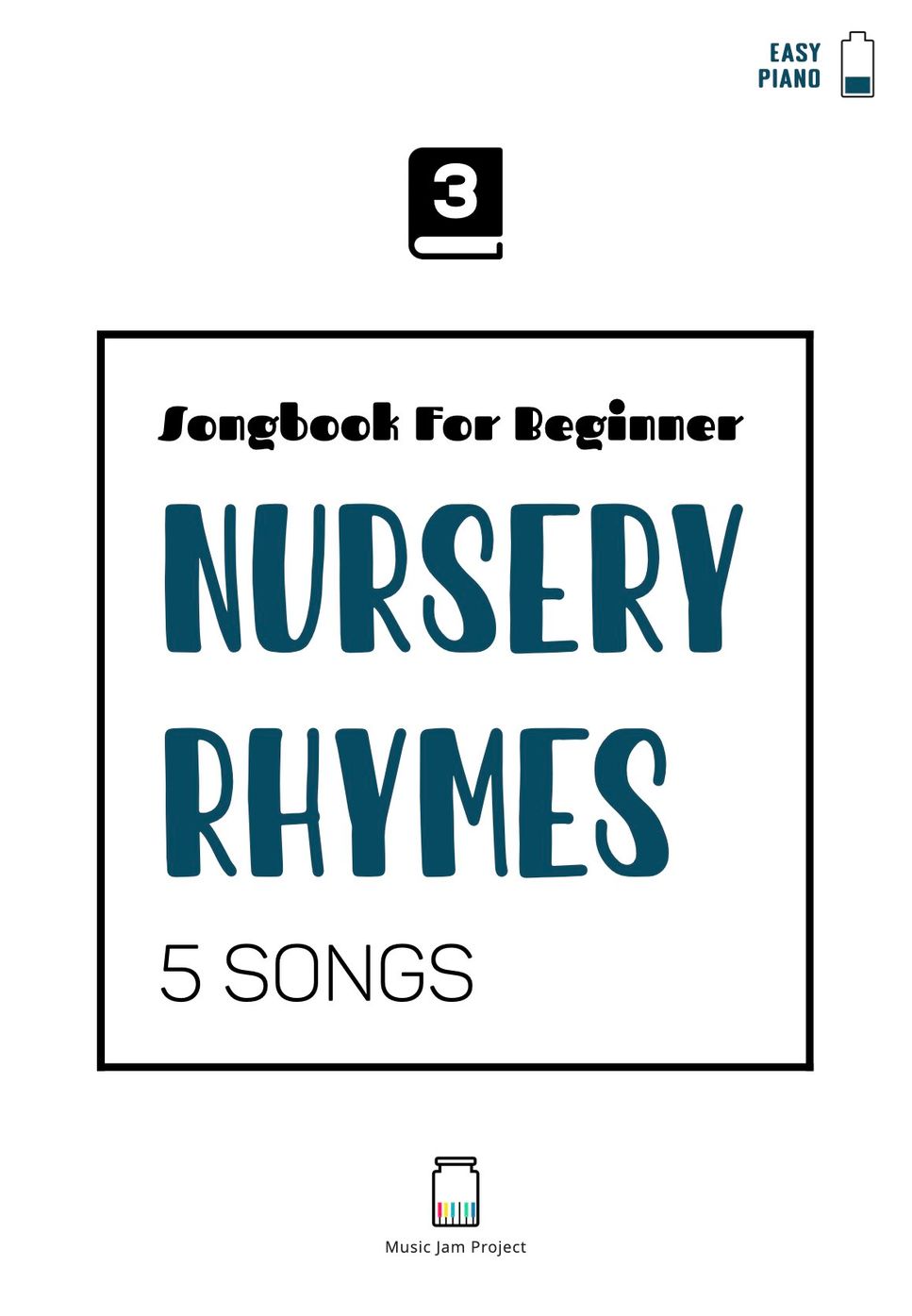 Nursery Rhymes For Beginner - Book 3 แผ่น by Benny Chaw