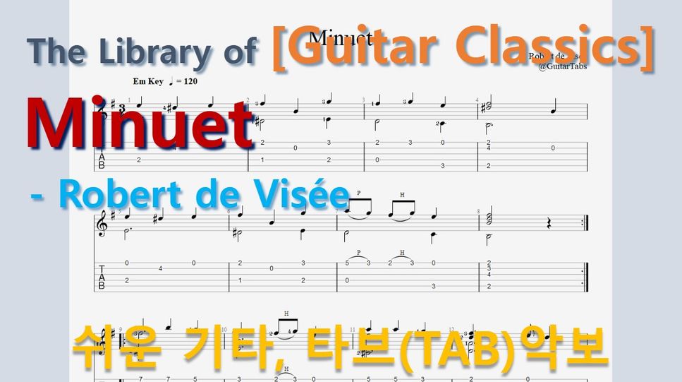 Robert de Visée - Minuet (오선+타브+운지(Staff+TAB+Fingering)) Tab ...