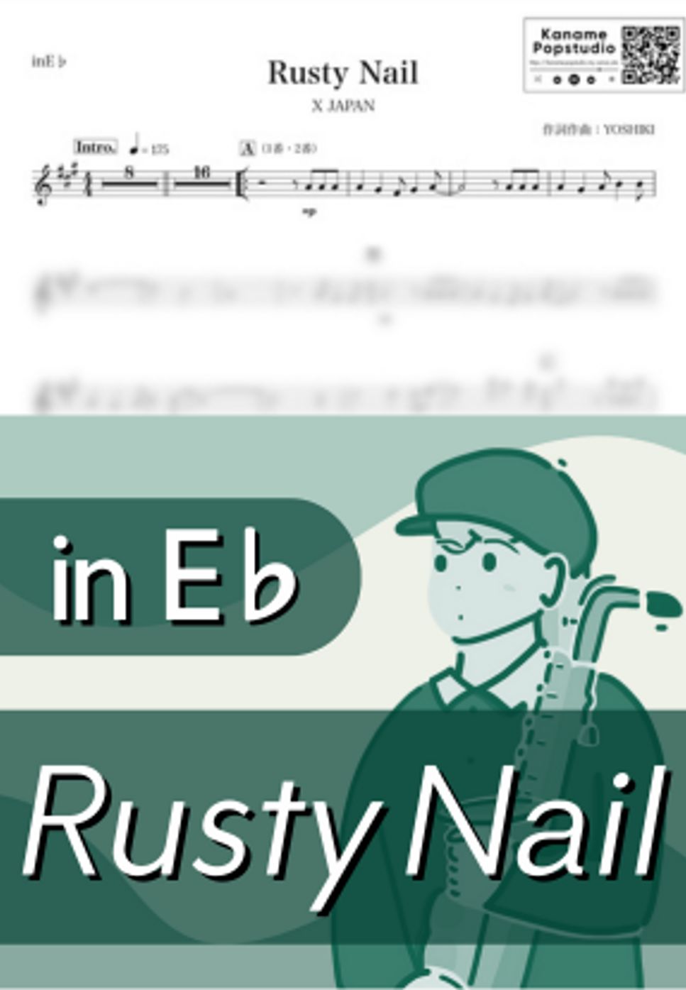 X JAPAN - Rusty Nail (E♭) 楽譜 by Kaname@Popstudio