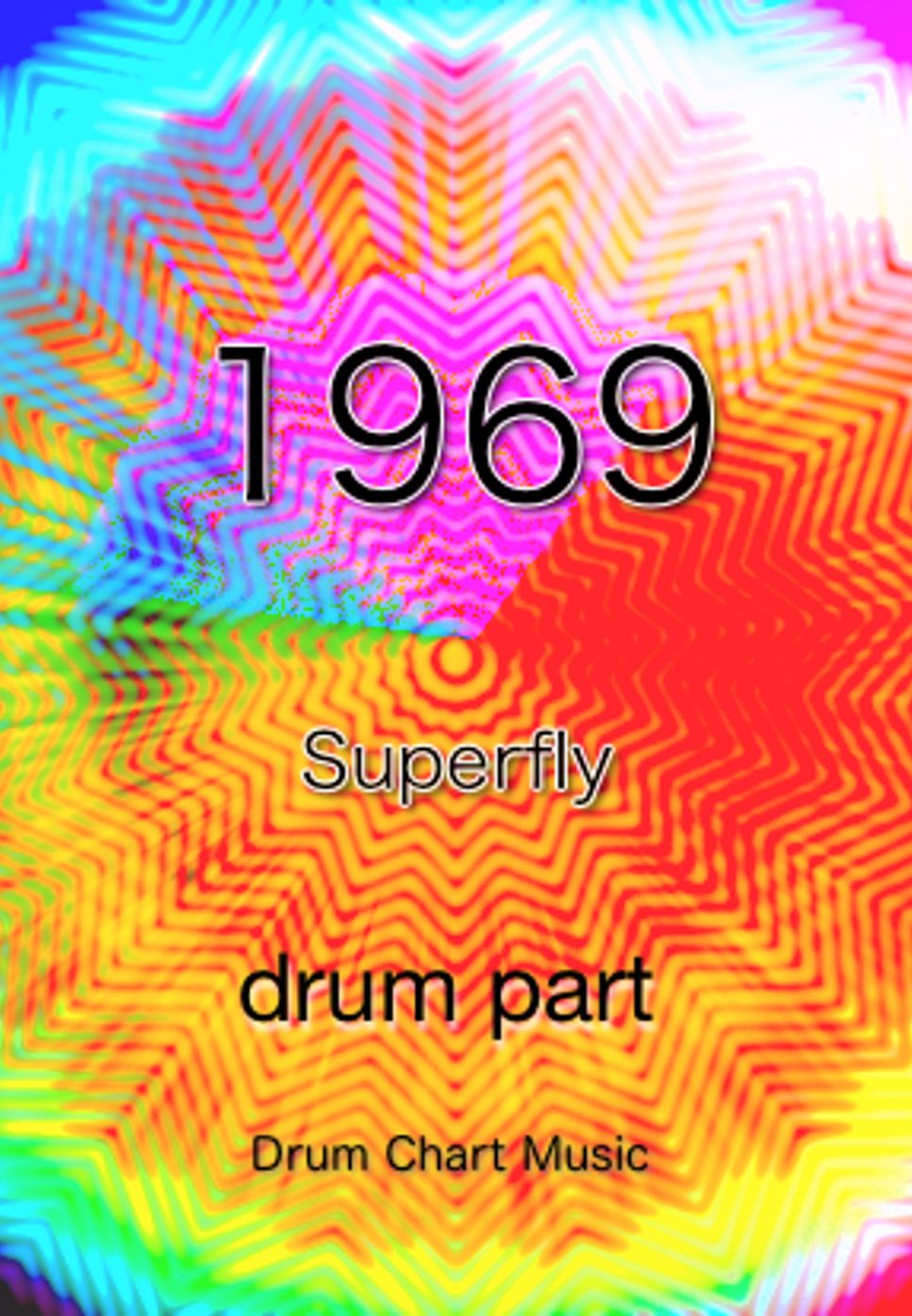 Superfly - 1969(完コピ譜) Sheets by Drum Chart Music