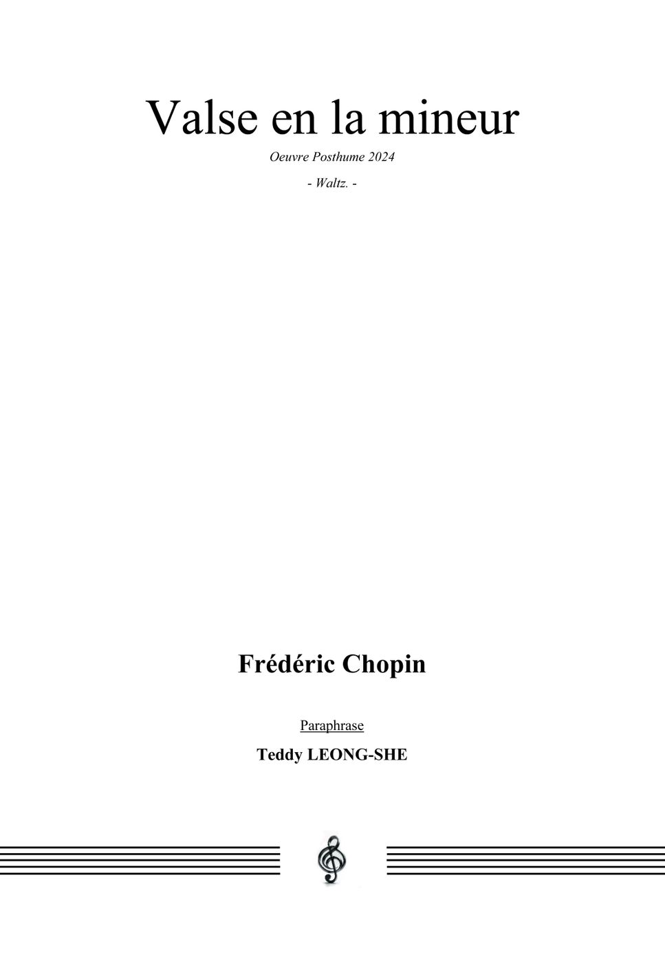 Frédéric Chopin - Valse en la mineur 2024 樂譜 by Teddy LEONG-SHE