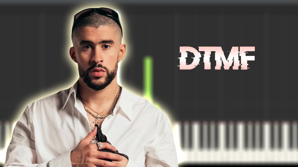 BAD BUNNY - DtMF Sheet Music