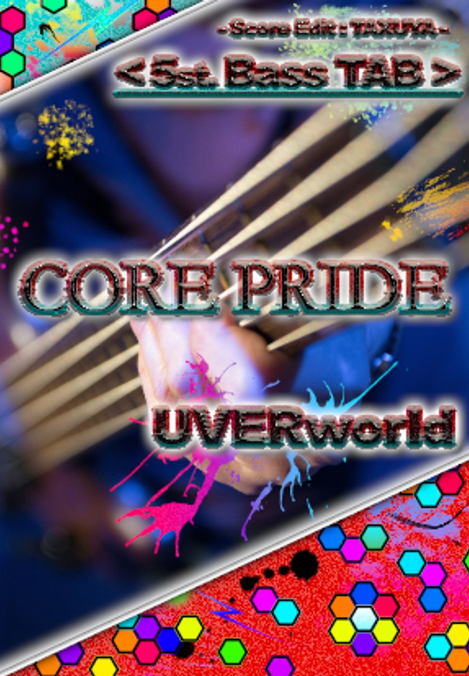 UVERworld - CORE PRIDE (5st. Bass TABS) Sheet Music by TAXUYA
