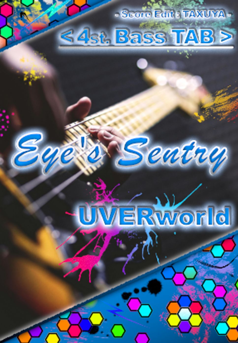 UVERworld - Eye's Sentry (4st. Bass TAB) Sheet Music by TAXUYA