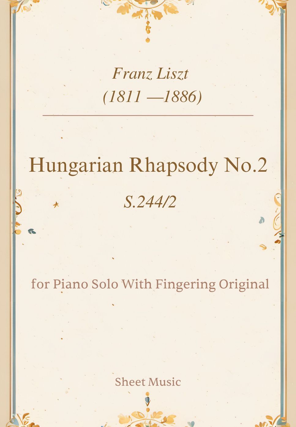 Franz Liszt - Hungarian Rhapsody No.2,S.244 (in C sharp minor,Piano ...