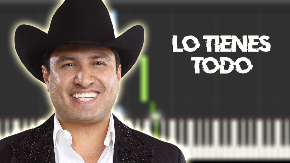 Julión Álvarez y su Norteño Banda - Lo Tienes Todo Piano Sheet PDF ...