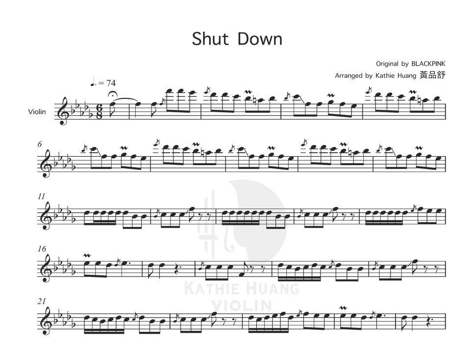 BLACKPINK - Shut Down (含伴奏音檔) Sheet Music by Kathie Violin