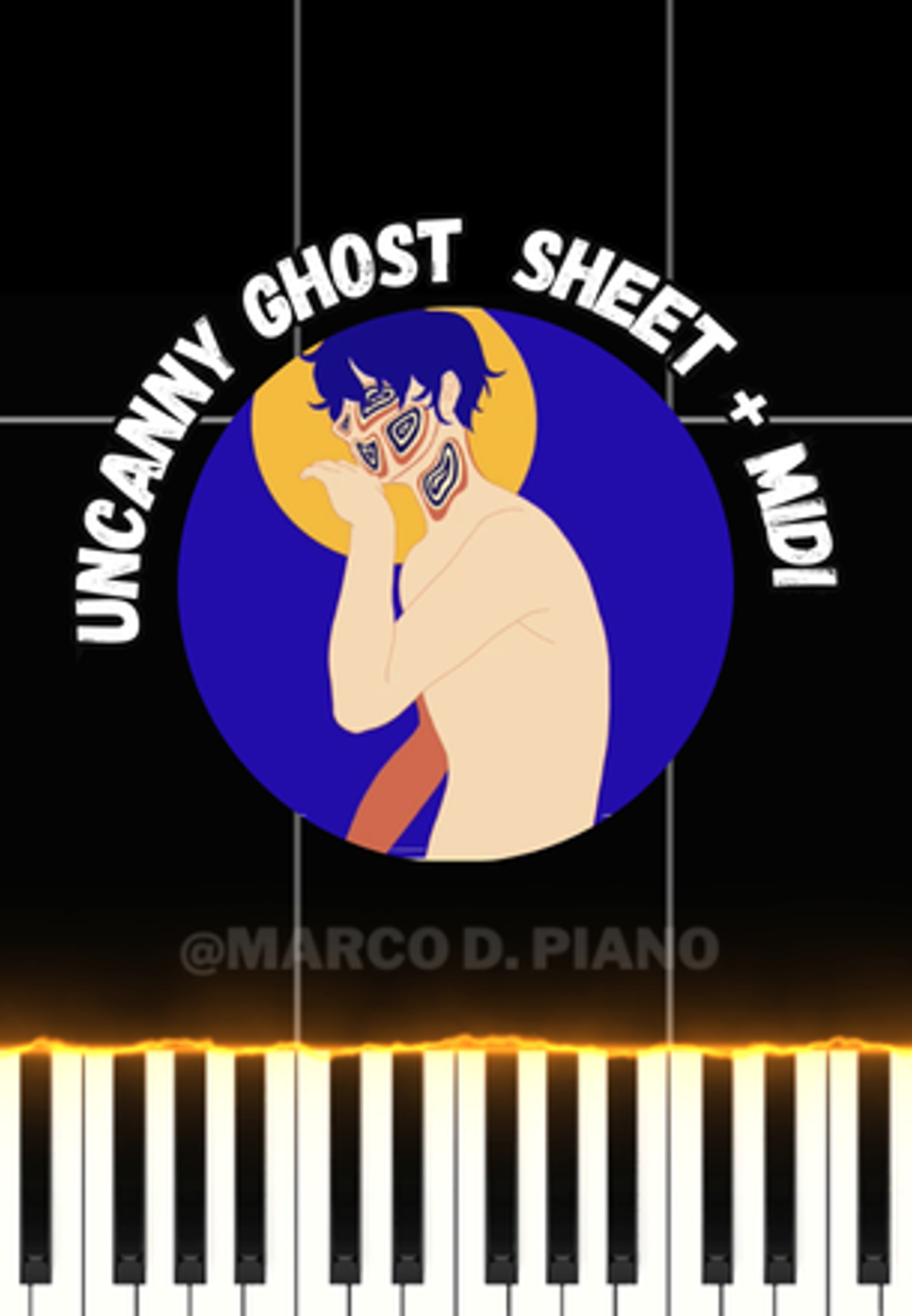 GHOST - Uncanny Piano Sheet Music PDF | Marco D. | mymusic5