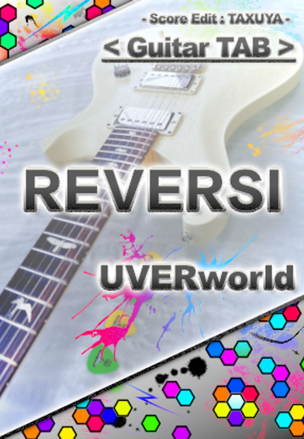 UVERworld - REVERSI (ギター TAB譜) 楽譜 by TAXUYA