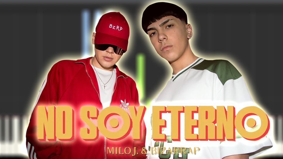 BZRP & MILO J - No Soy Eterno Sheets