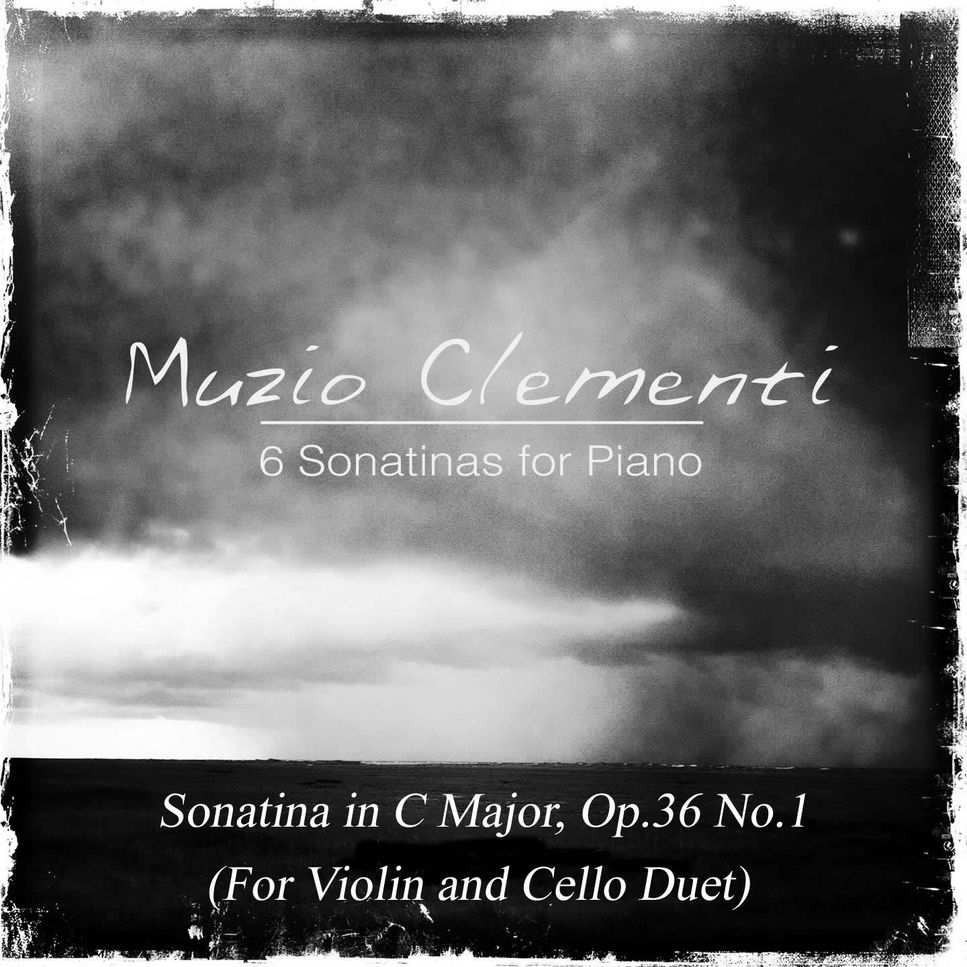 Muzio Clementi - Sonatina in C Major, Op.36 No.1 ((For Violin and Cello Duet) Score and Parts ...