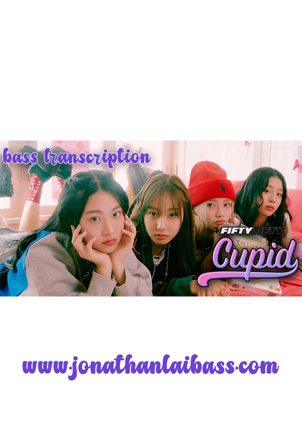 FIFTY FIFTY - Cupid (Bass Guitar Score) Sheets by Jonathan Lai