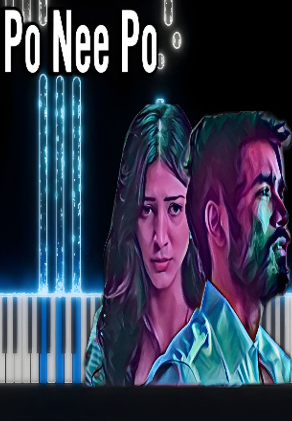 Anirudh Ravichander - Po Nee Po (Tamil Song) 피아노 악보 PDF | VVIE Melody ...