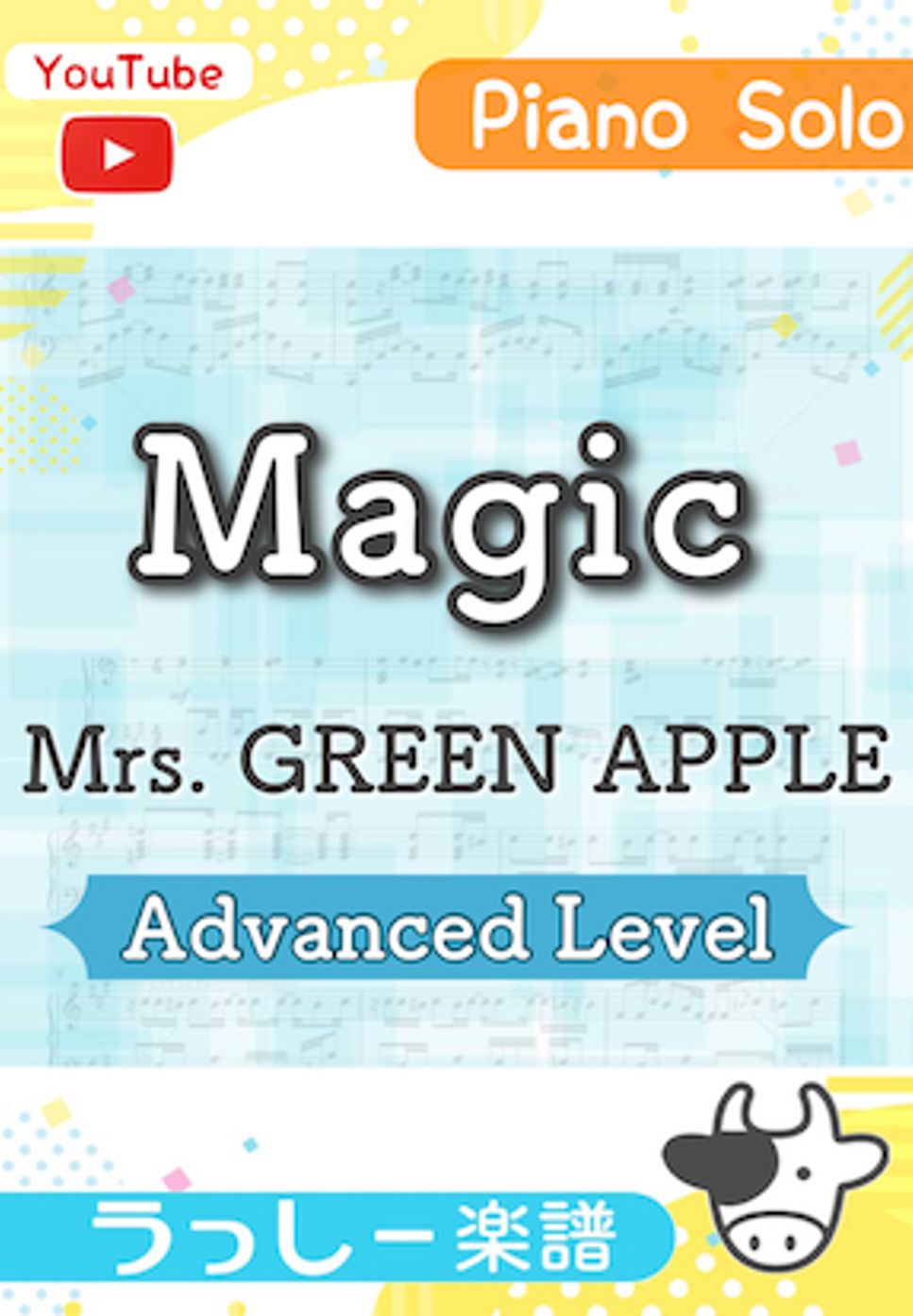Mrs. GREEN APPLE - Magic Sheets by 牛武奏人