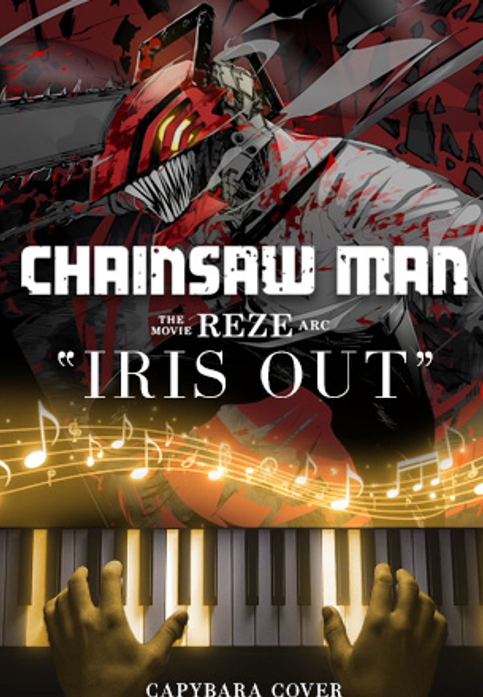 Kenshi Yonezu - Chainsaw Man Reze Arc "IRIS OUT" 피아노 악보 PDF | Capybara ...