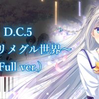 yozuca* - D.C.5 ~Meguri Meguru Sekai~ (Full ver.)