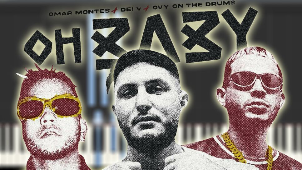 Omar Montes, Dei V, Ovy On The Drums - Oh, Baby! Sheets