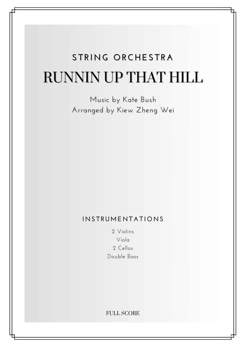 Kate Bush - Running Up That Hill: String Orchestra Sheets by Kiew Zheng Wei